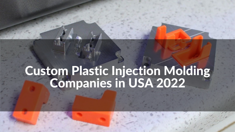Custom Plastic Injection Molding Companies in USA 2022 - Amazing Plastics